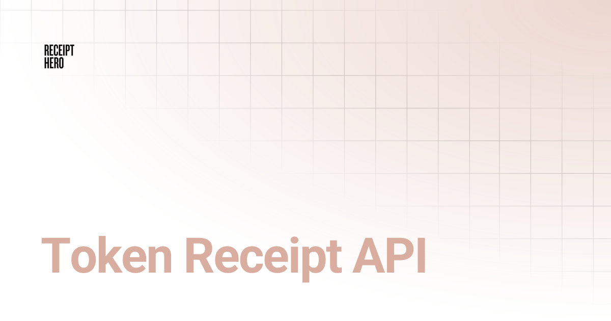 Token Receipt API | ReceiptHero